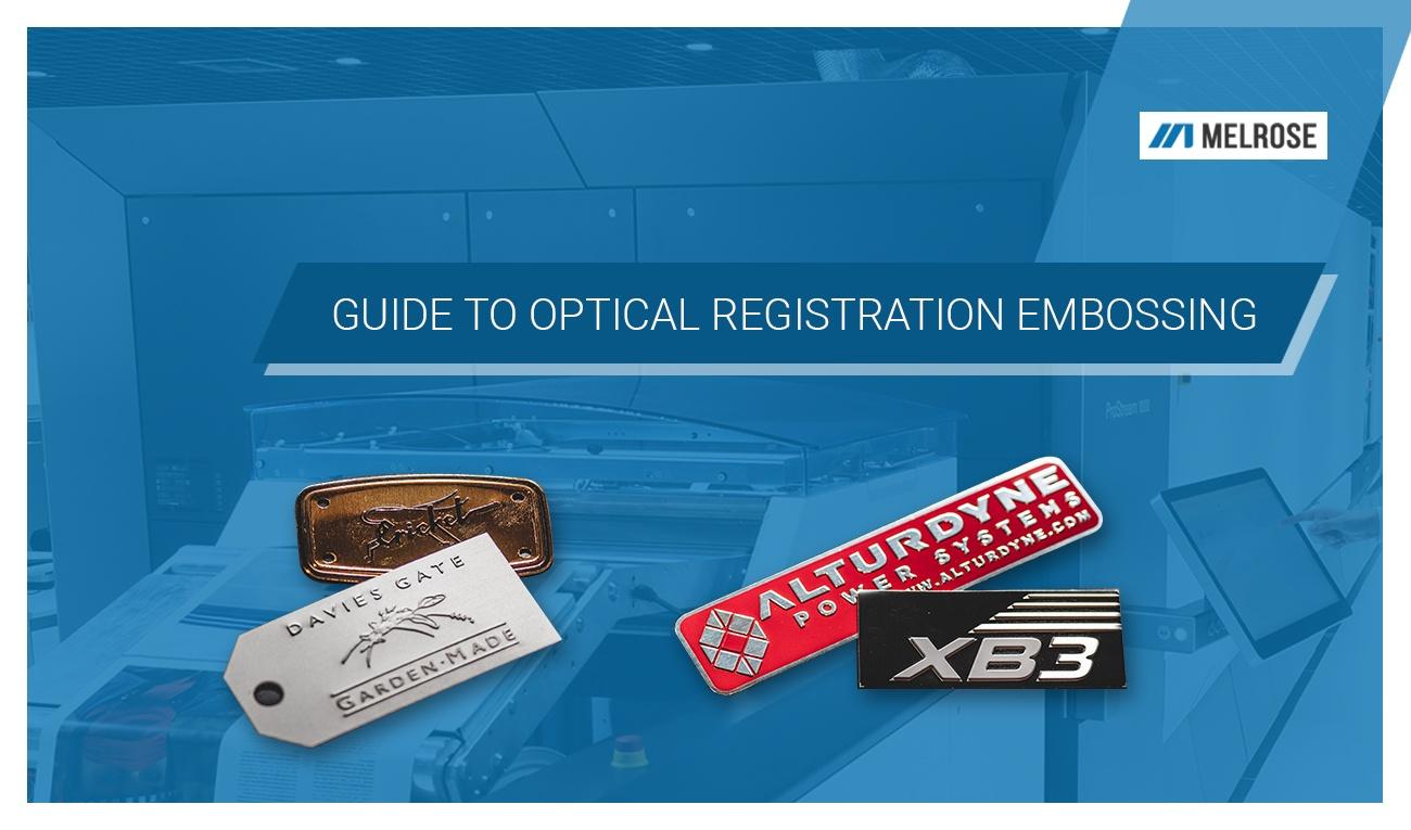 Guide to optical registration embossing | Melrose Nameplate & Label Co ...