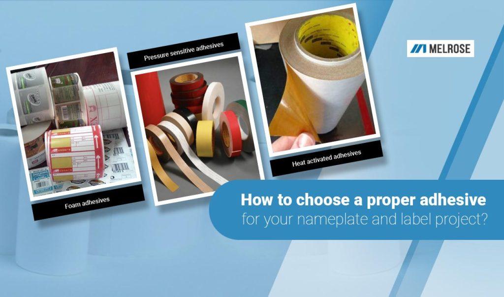 Adhesive guide for nameplates and labels | How to choose an adhesive?