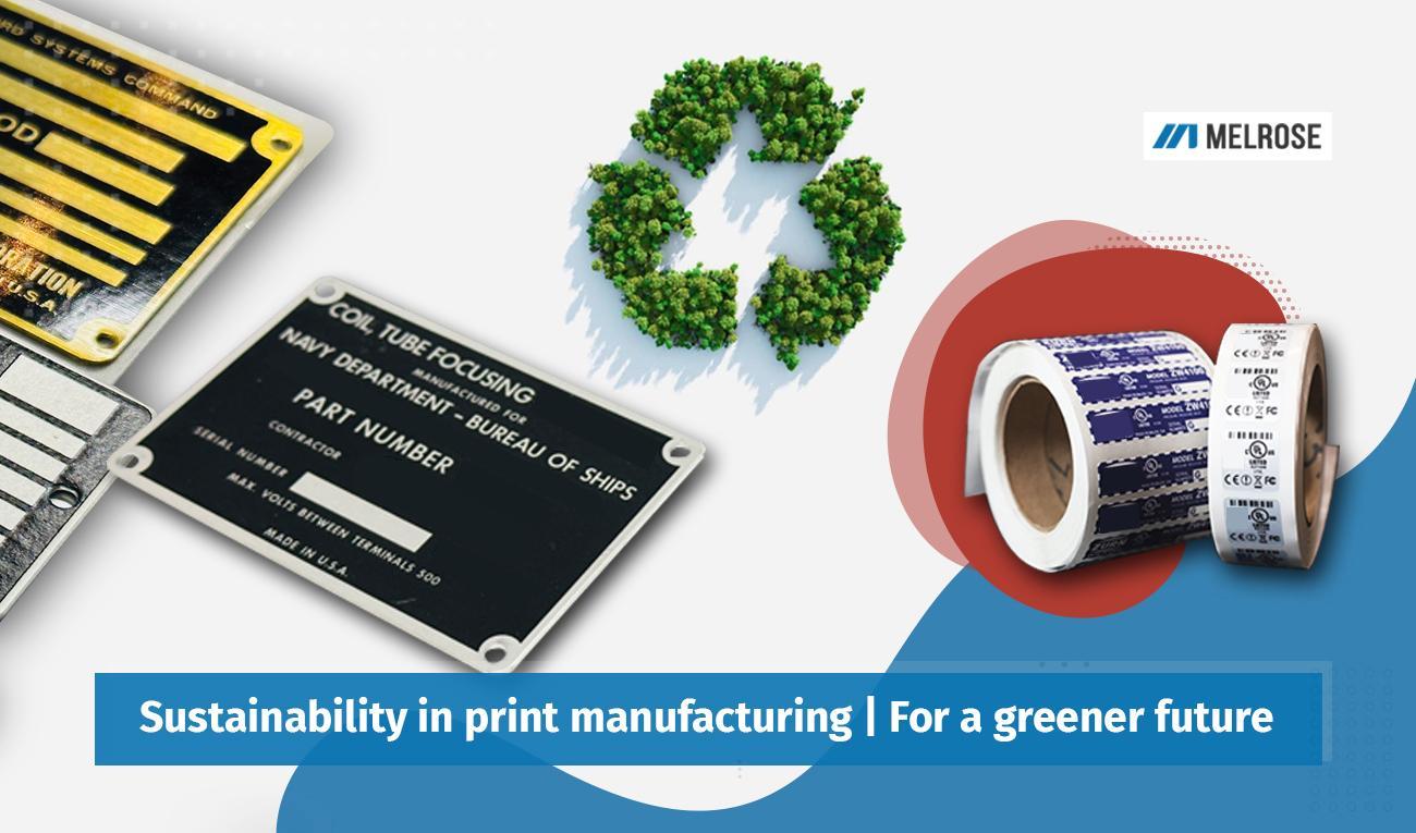 Sustainability in Print Manufacturing | For a Greener Future | Melrose