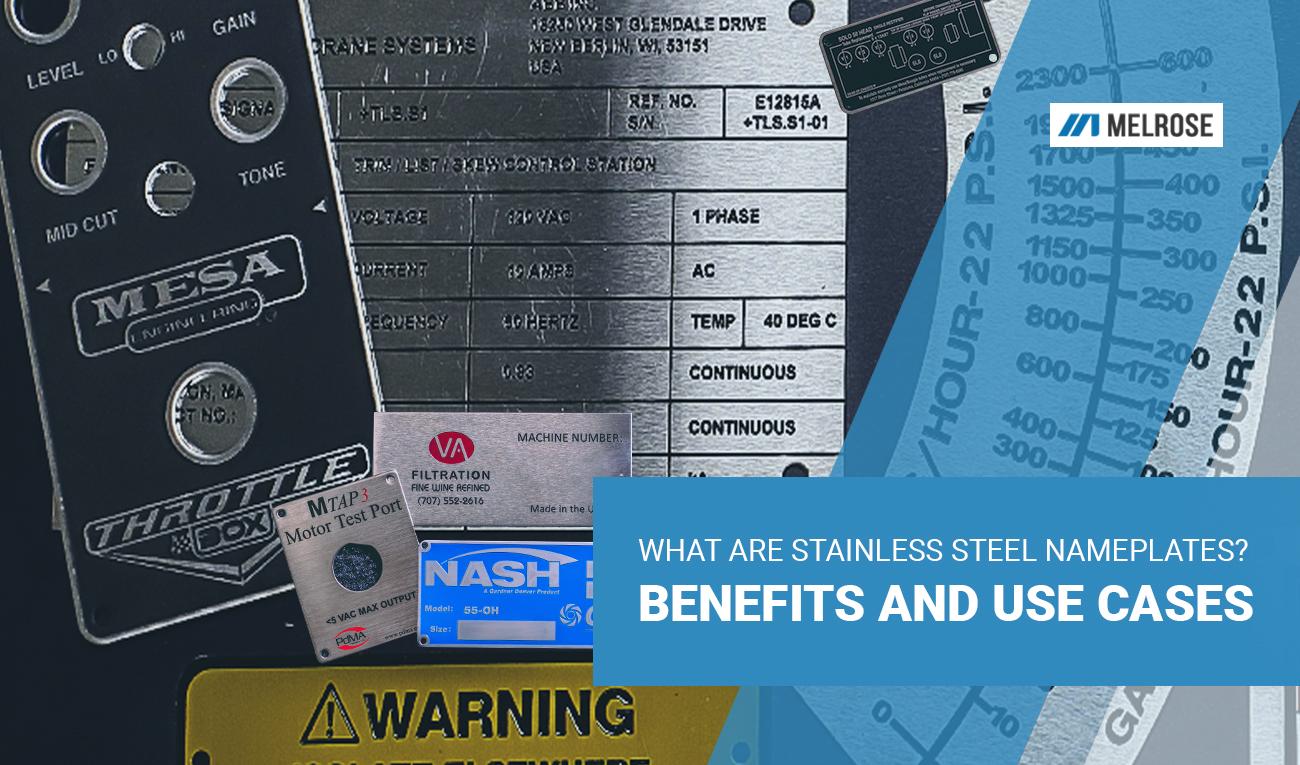 What are stainless steel nameplates? Benefits and use cases | Melrose ...