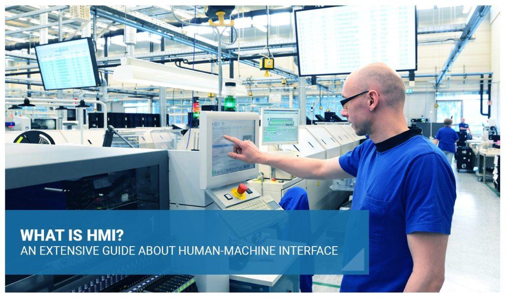 What Is HMI? A Guide to Human-Machine Interfaces | Melrose
